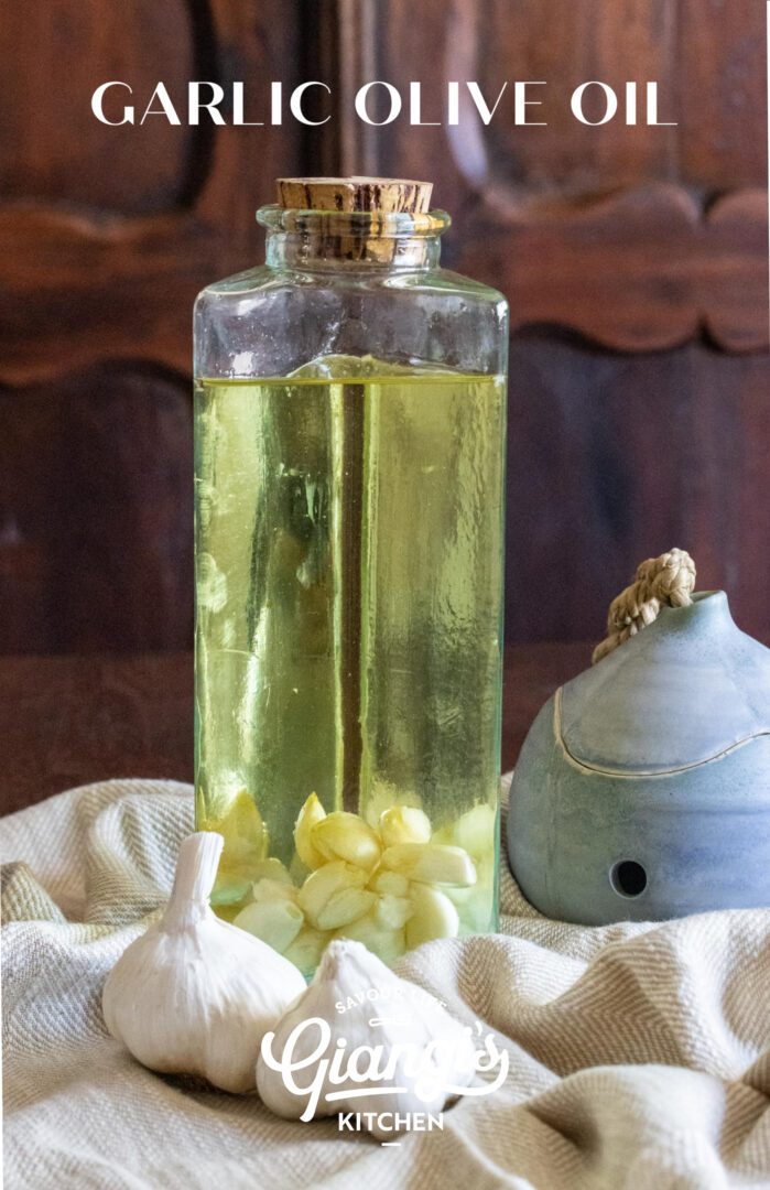 Garlic Infused Olive Oil Recipe | Giangi's Kitchen
